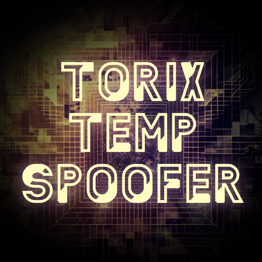 TORIX TEMP + TPM SPOOFER